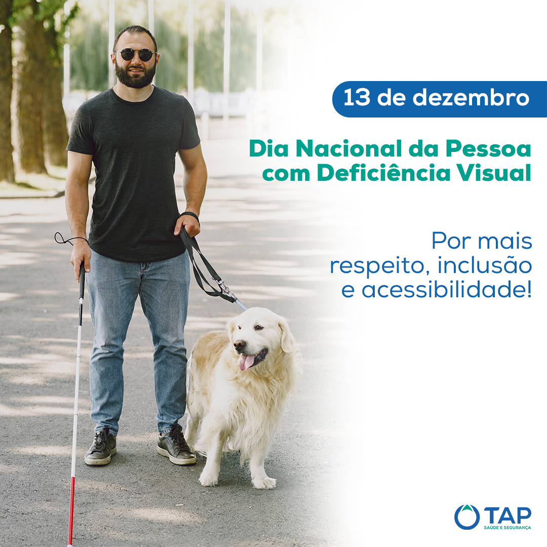 Dia Nacional da Pessoa com Deficiência Visual - TAP